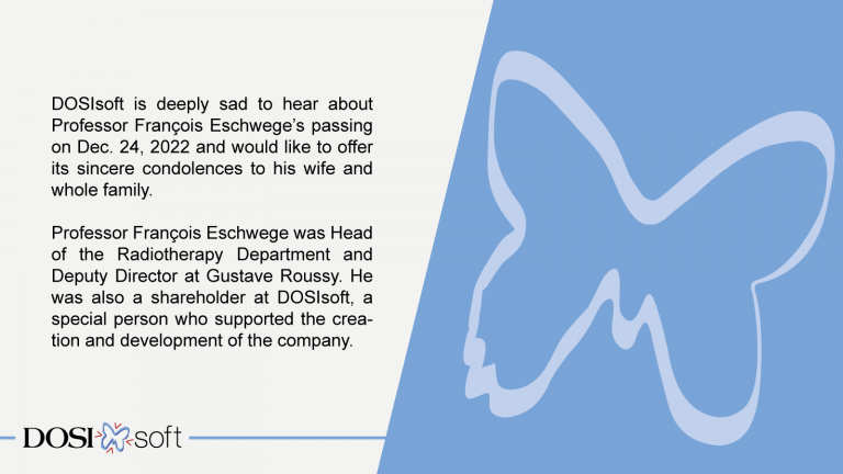 DOSIsoft extends its condolences to Prof. François Eschwege - DOSIsoft